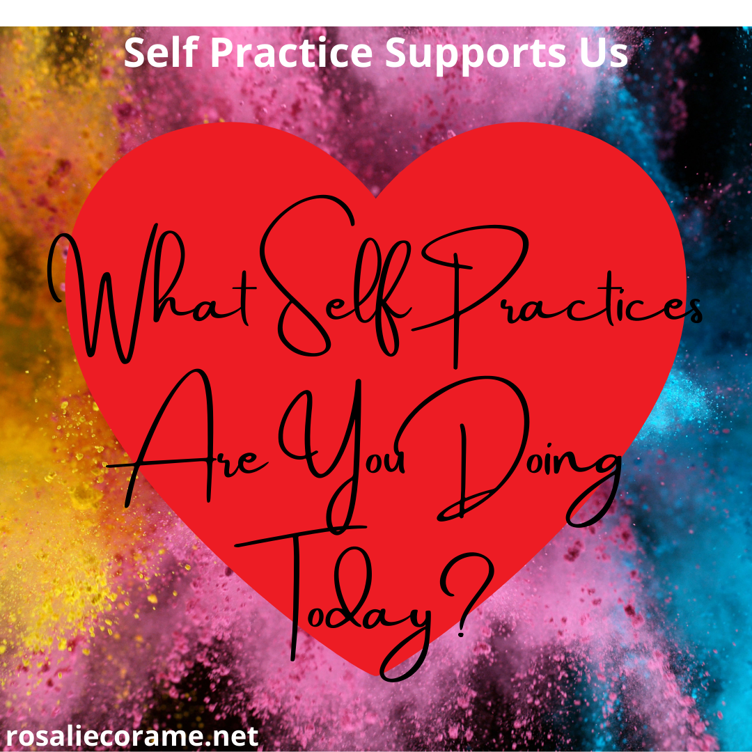 What Self Practices Are You Doing Today? - Somatic Developmental Trauma ...
